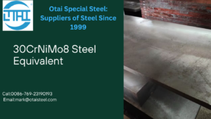 30CrNiMo8 Steel Equivalent: Mastering Properties & Sourcing