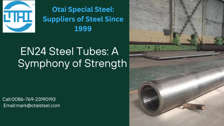 EN24 Steel Tubes: A Symphony of Strength
